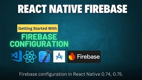 React Native Firebase Setup Tutorial Create And Configure Firebase Step By Step Guide 2025 🔥
