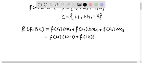 Solvedcalculate The Riemann Sum Rf P C Forthe Given Function Partition And Choice Of