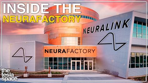 Inside Elon Musks Neuralink Neurafactory Go It