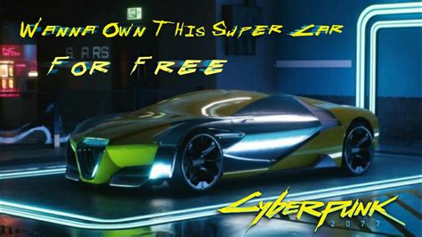Get The Bugatti Supercar For Free Cyberpunk 2077 100 Guaranteed