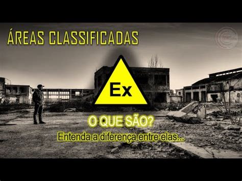 Áreas Classificadas O Que São Entenda As Diferenças Entre Elas Youtube