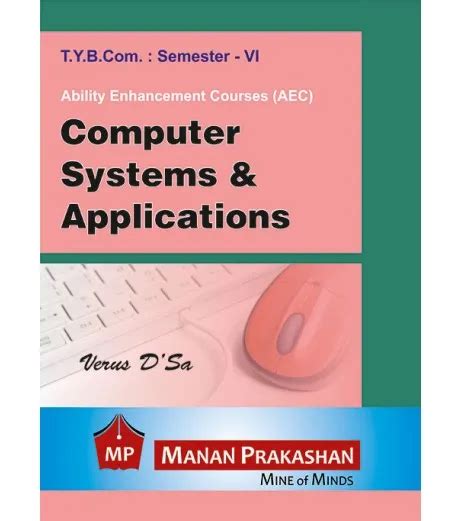 Computer System And Application Tybcom Sem 6 Manan Prakashan Verus Dsa