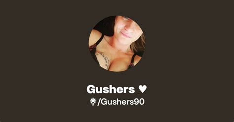 Gushers Find Gushers Onlyfans Linktree