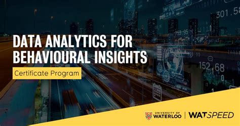 Data Analytics For Behavioural Insights Certificate Program Watspeed University Of Waterloo