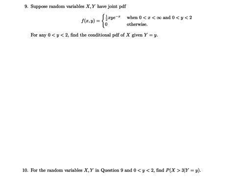 solved suppose random variables x y ﻿have joint pdfxy y0