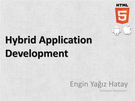 Hybrid Application Development Ppt