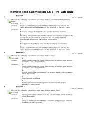 Review Test Submission Ch 5 Pre Lab Quiz Review Test Submission Ch 5 Pre Lab Quiz Question 1 1