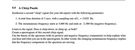 [solved] 4 4 A Chirp Puzzle Synthesize A Second Chirp Signal For Your Lab Course Hero