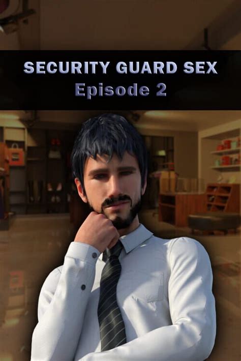 Security Guard Sex Episode