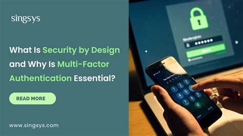 What Is Security By Design And Why Is Multi Factor Authentication