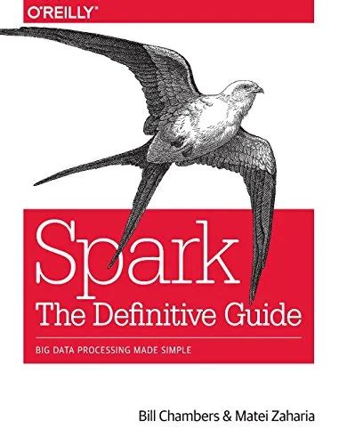 Spark The Definitive Guide Big Data Processing Made Simple Download Pdf