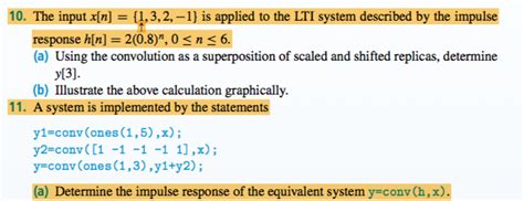 Solved 10 The Input X N 1 3 2 1 Is Applied To The Chegg Com