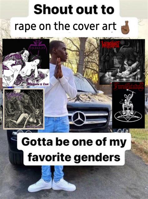 Shout Out To Songs About Sex Too Rmetalmemes