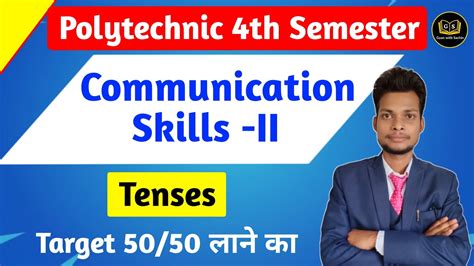 Tense Communication Skills Ii Polytechnic 4th Semester