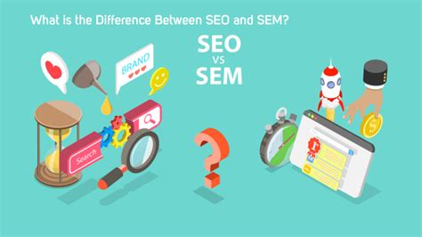 Seo Vs Sem Understanding The Differences Simon White Seo