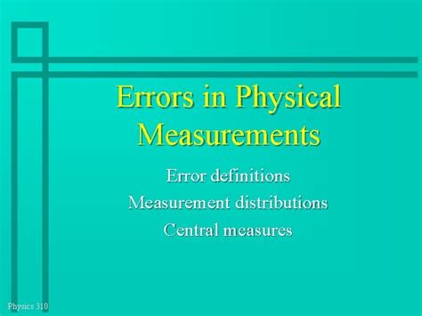 Errors In Physical Measurements Error Definitions Measurement Distributions