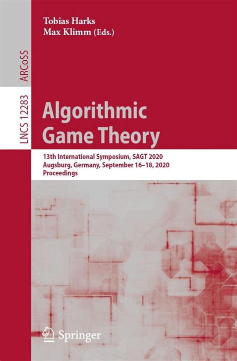 Lecture Notes In Computer Science 12283 Algorithmic Game Theory