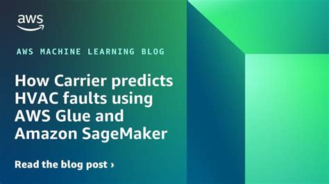 Rolly M On Linkedin How Carrier Predicts Hvac Faults Using Aws Glue