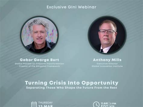 Gini Webinar With Gabor George Burt On Turning Crisis Into Opportunity