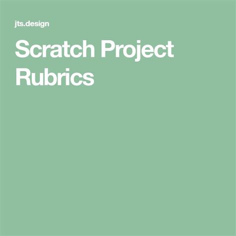 Scratch Project Rubrics Rubrics For Projects Rubrics Projects