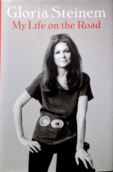 My Life On The Road Steinem Gloria Marlowes Books