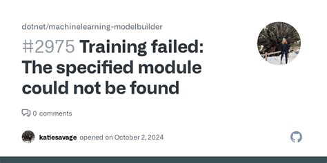 Training Failed The Specified Module Could Not Be Found · Issue 2975