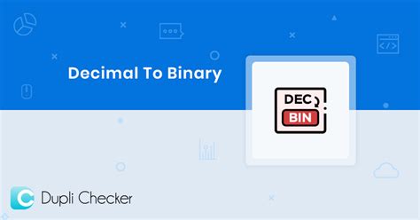 Decimal To Binary Converter Duplichecker