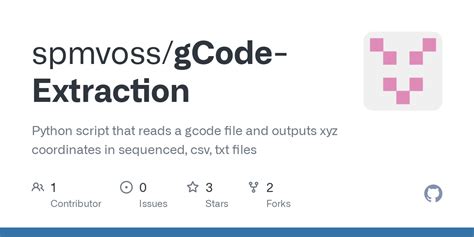 github spmvoss gcode extraction python script that reads a gcode