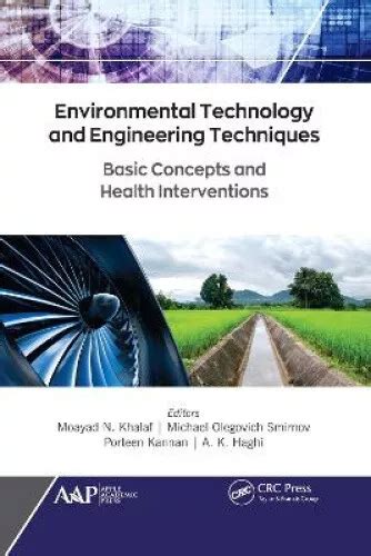 Environmental Technology And Engineering Techniques Basic Concepts And