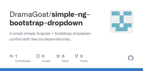Github Dramagoatsimple Ng Bootstrap Dropdown A Small Simple Angular Bootstrap Dropdown