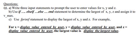 Solved Questions Q1 A Write Three Input Statements To