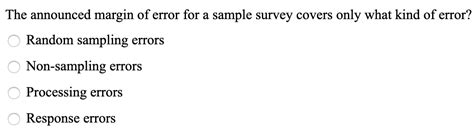 Solved The Announced Margin Of Error For A Sample Survey Chegg Com