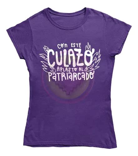 Playera Morada Con Este Culazo Venzo Al Patriarcado M Cuotas Sin Inter S
