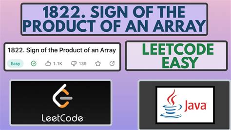 Leetcode 1822 Sign Of The Product Of An Array Easy Java Solution