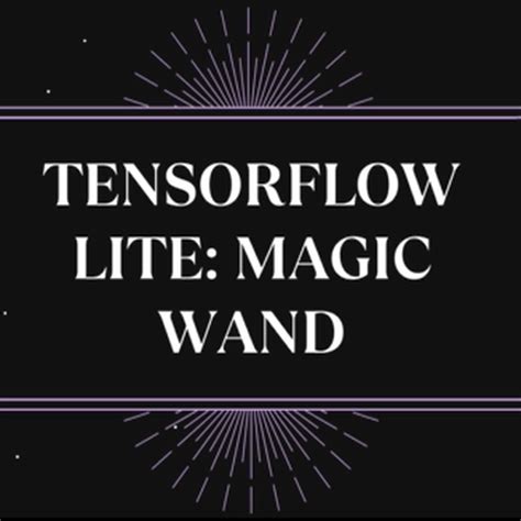 Tensorflow Lite Magic Wand