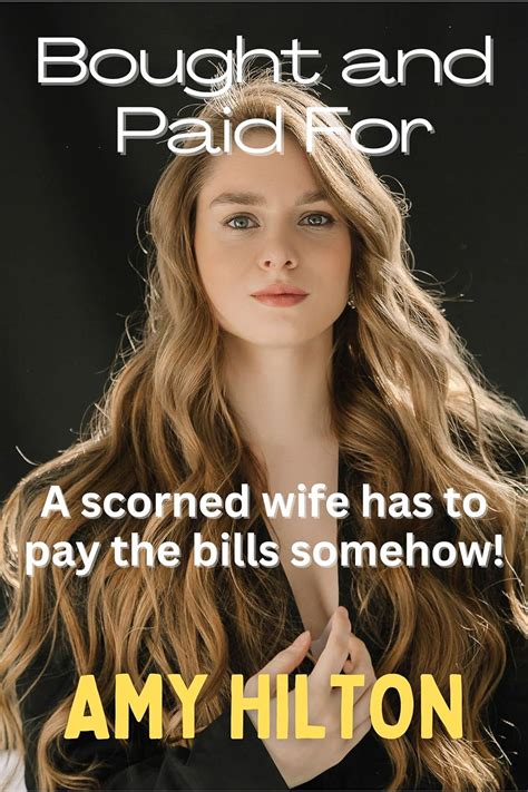 Bought And Paid For Young Wife Becomes An Escort Hooker Prostitute Wife Has Sex For Money
