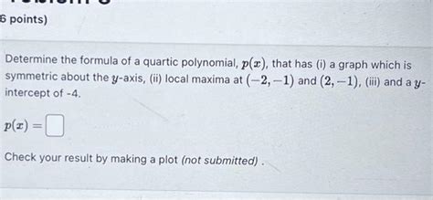 Determine The Formula Of A Quartic Polynomial P X