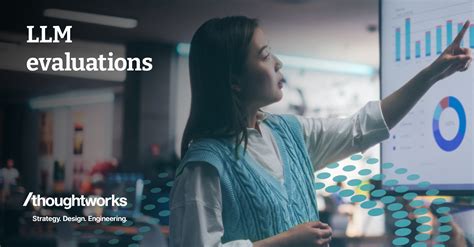 Llm Evaluations Thoughtworks