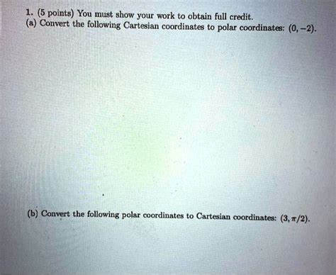 1 5 points you must show your work to obtain full credit a