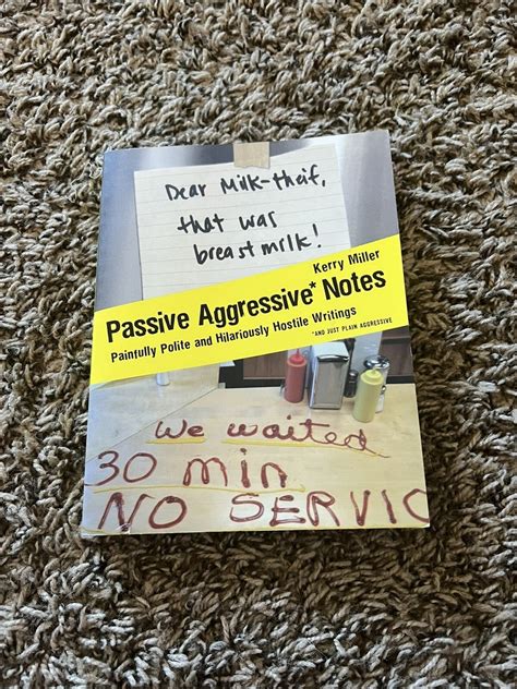 Passive Aggressive Notes When Writing Passive Aggressive Notes For