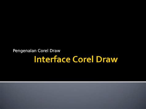 Ppt Interface Corel Draw Dokumentips