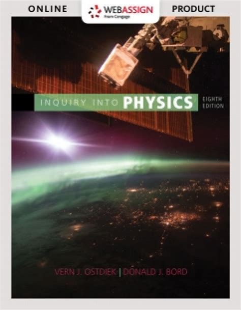 Webassign For Ostdiekbords Inquiry Into Physics 8th Edition