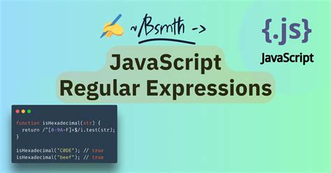 Javascript Regular Expressions Reference Docs Bsmth
