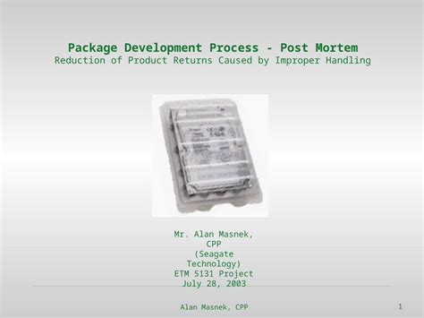 Ppt Alan Masnek Cpp 1 Package Development Process Post Mortem