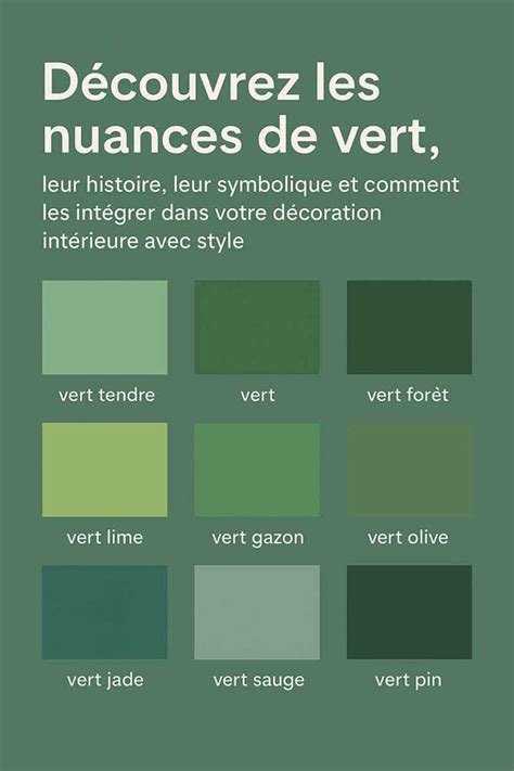 Nuances De Vert Histoire Symbolique Et Inspirations Déco Forlifr
