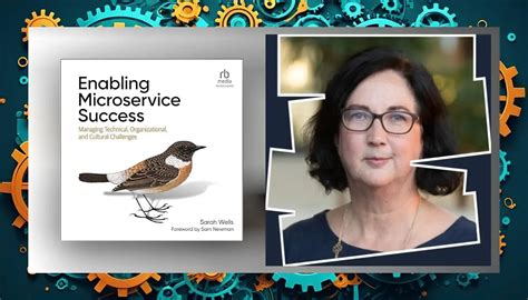 Enabling Microservice Success A Book By Sarah Wells