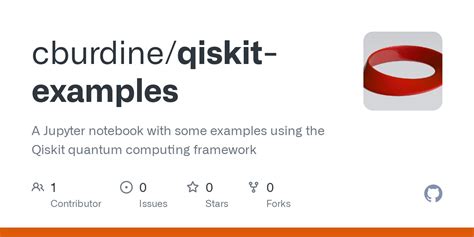 GitHub Cburdine Qiskit Examples A Jupyter Notebook With Some