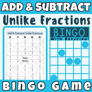 Adding Subtracting Fractions Unlike Denominators And Reducing Math BINGO GAME