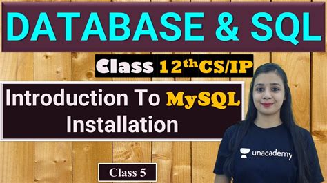 Database And Sql Class 12 Csip Introduction To Mysql Installation