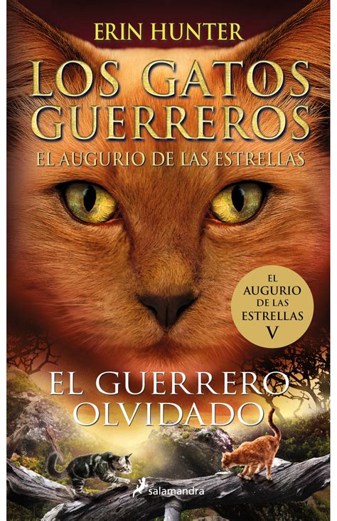 Los Gatos Guerreros El Augurio De Las Estrellas 5 El Guerrero